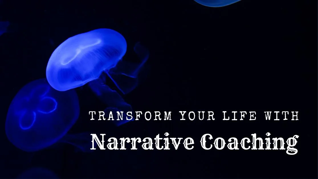 Transform Your Life with Narrative Coaching - The Weaver of Stories